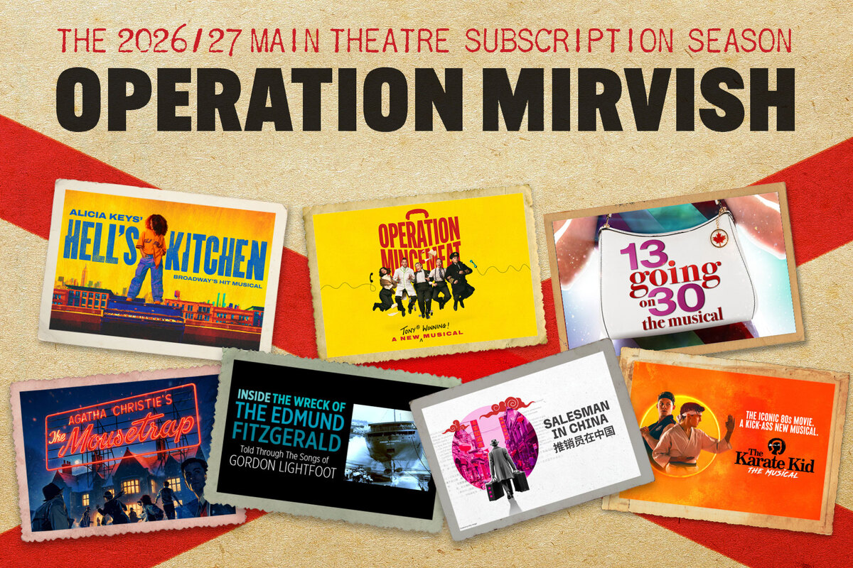 The Official Mirvish Website | Tickets to the Best Theatre in Toronto