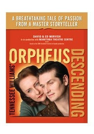 Mirvish.com: Orpheus Descending